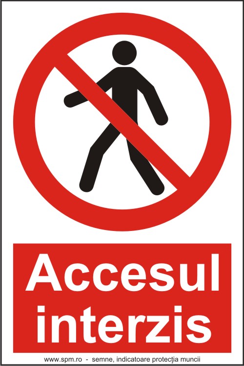SPM Semne Protectia Muncii, Indicatoare de securitate | Interdictie